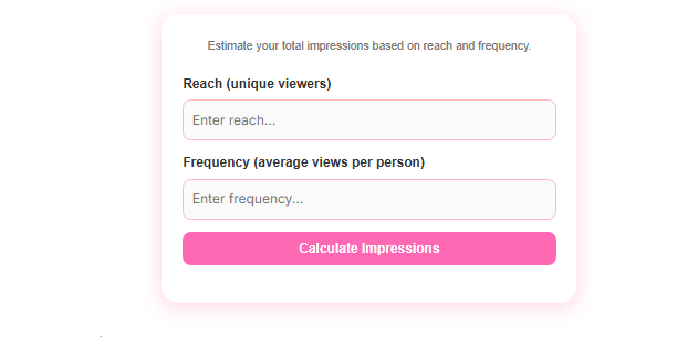 Impression Calculator – Estimate Total Reach & Views Online