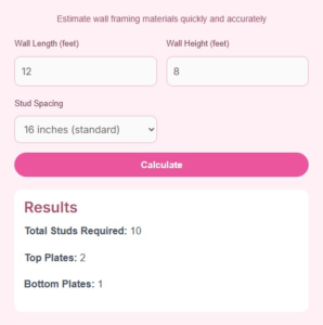 Framing Calculator – Instantly Calculate Wall Studs & Framing Materials